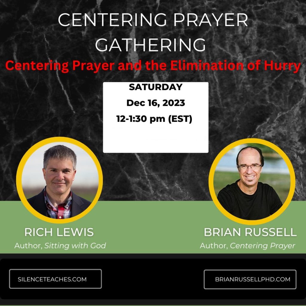 Centering Prayer and the Elimination of Hurry | Christian Meditation Center